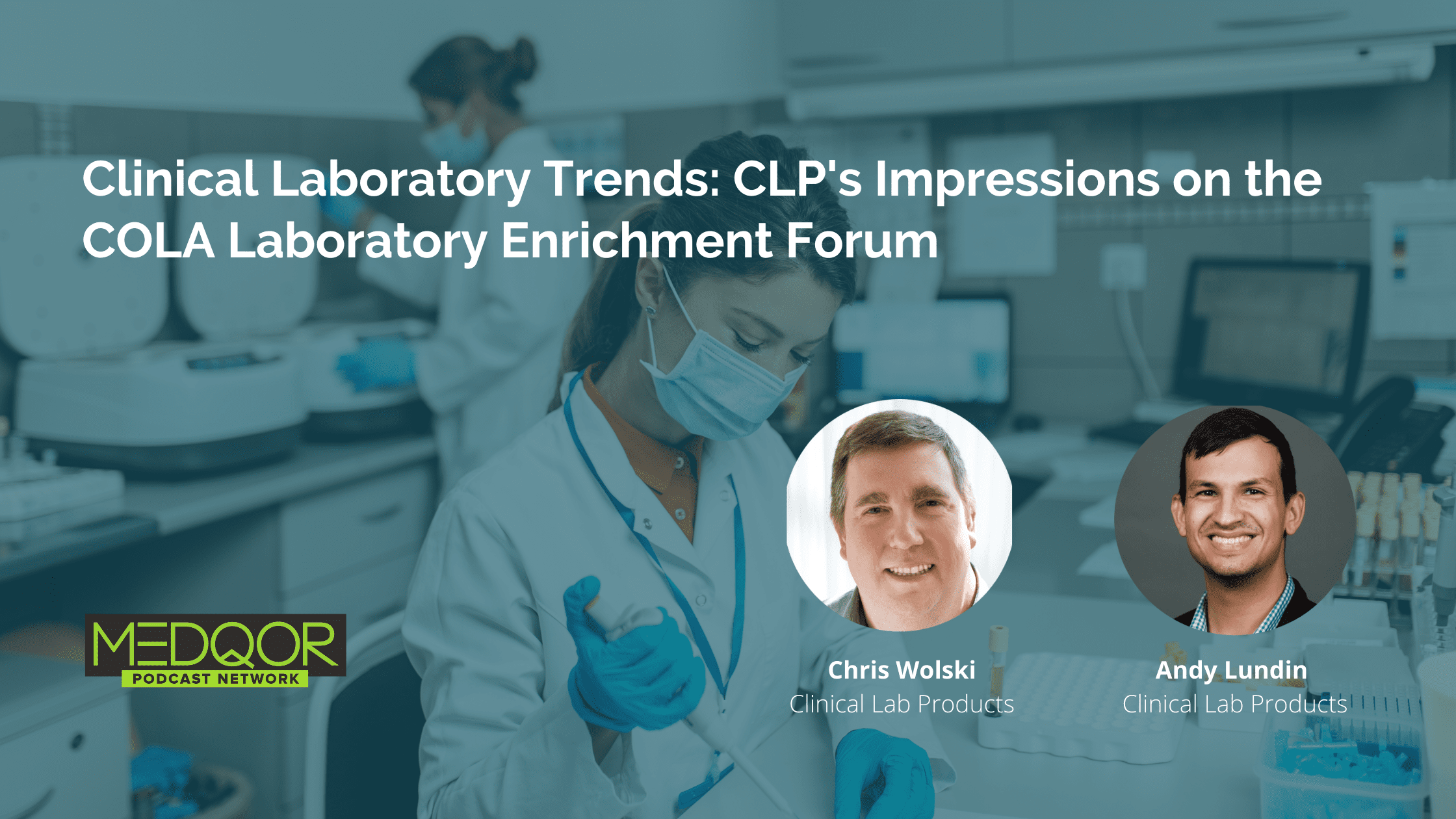 Clinical Laboratory Trends: CLP's Impressions on the COLA Laboratory ...
